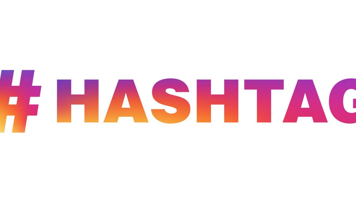 How to “Hash” Out Those Instagram Hashtags - CPG social media agency ...